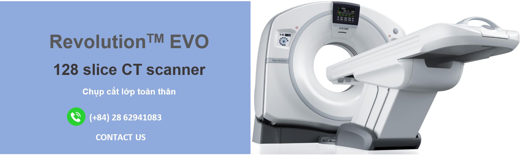 Chụp cắt lớp vi tính - Revolution EVO - 128 lát - Nam Trung Medical